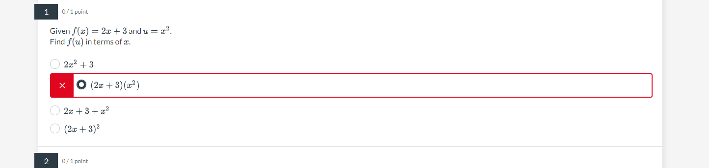 Solved 10/1 point Given f(x)=2x+3 and u=x2. Find f(u) in | Chegg.com