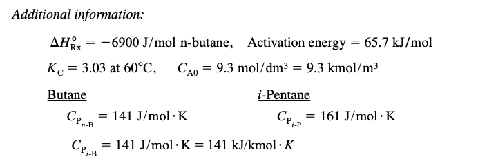 Solved Normal butane, C4H10 , is to be isomerized to | Chegg.com