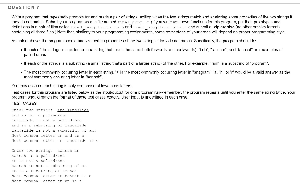 Solved QUESTION 7 Write a program that repeatedly prompts | Chegg.com