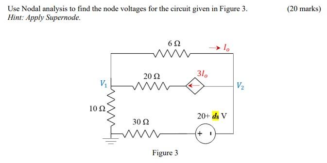 Solved Use Nodal analysis to find the node voltages for the | Chegg.com