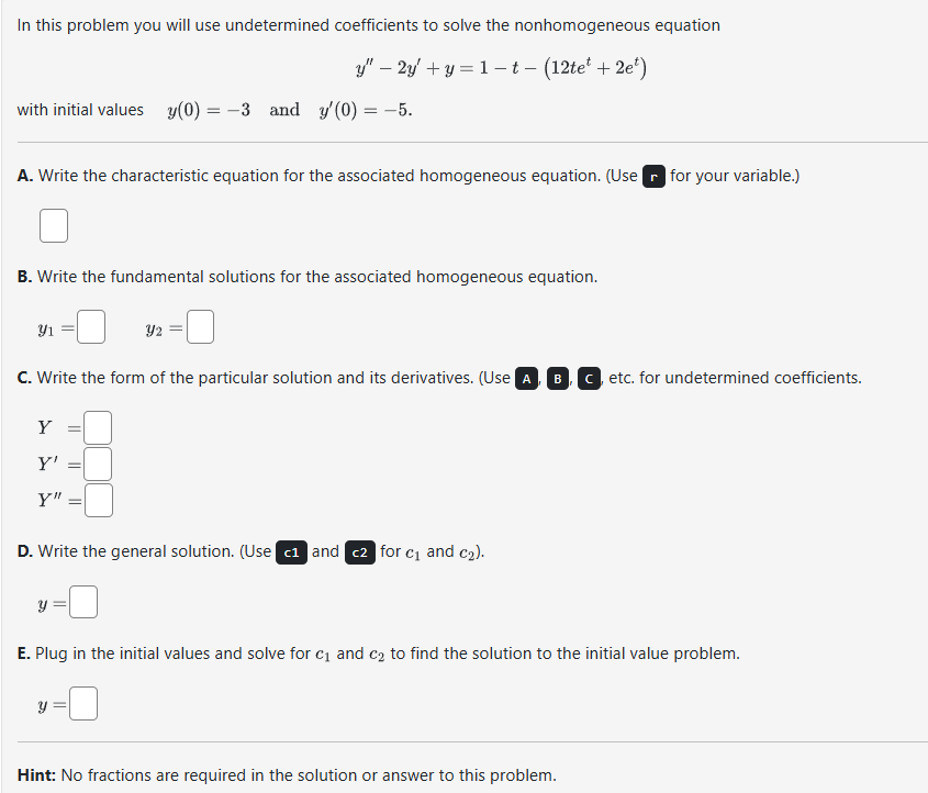 Solved In ﻿this problem you will use undetermined | Chegg.com