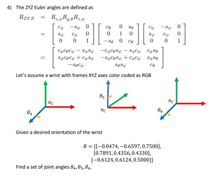 Solved 4) The ZYZ Euler angles are defined as | Chegg.com