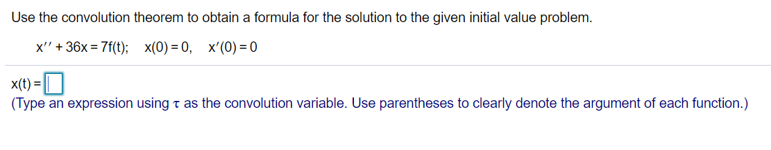 Solved Use the convolution theorem to obtain a formula for | Chegg.com