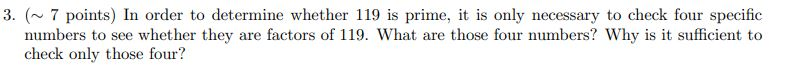Solved 3. (~ 7 points) In order to determine whether 119 is | Chegg.com