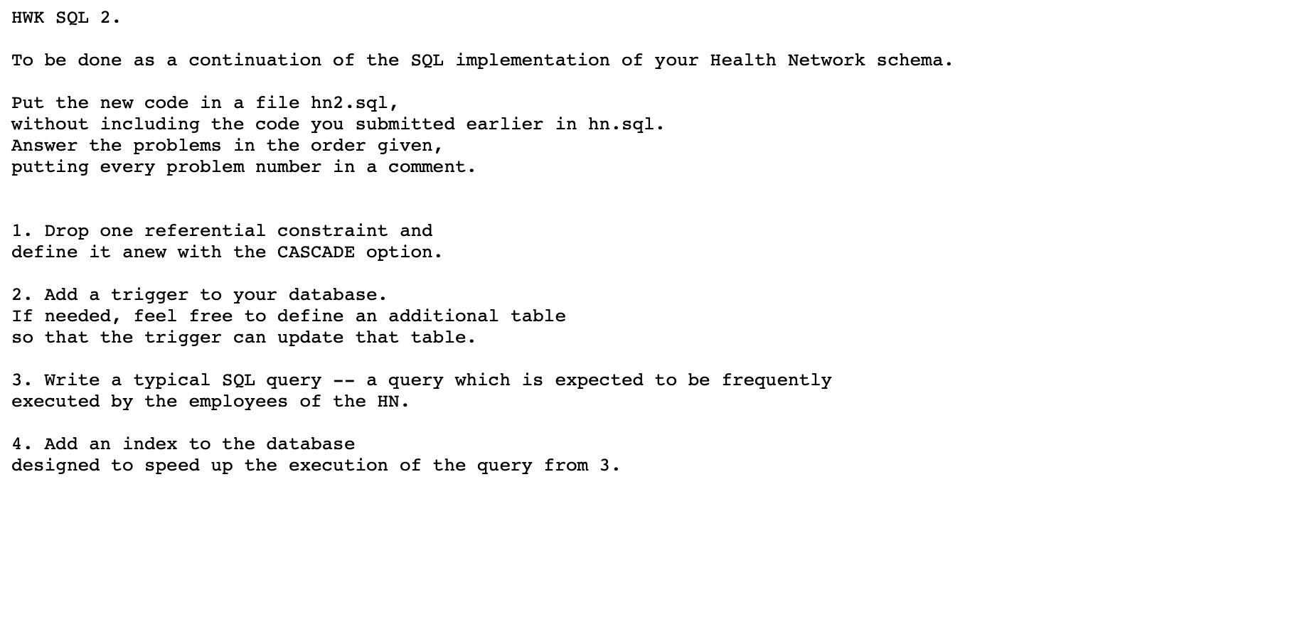 Solved HN - Hospital Network Relational Schema HOSPITAL(Hid, | Chegg.com