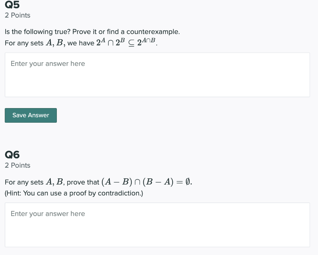 Solved Is the following true? Prove it or find a | Chegg.com