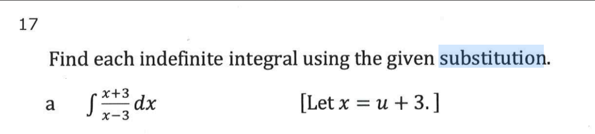 Solved Find each indefinite integral using the given | Chegg.com