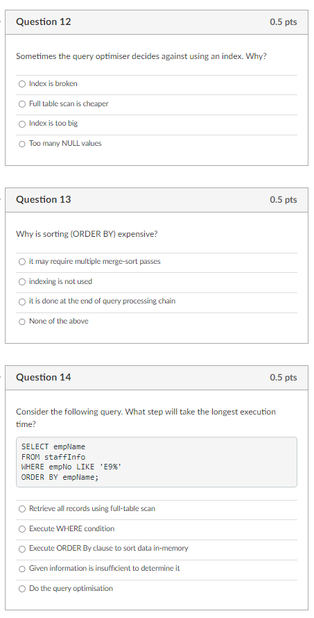 Solved Sometimes The Query Optimiser Decides Against Using 