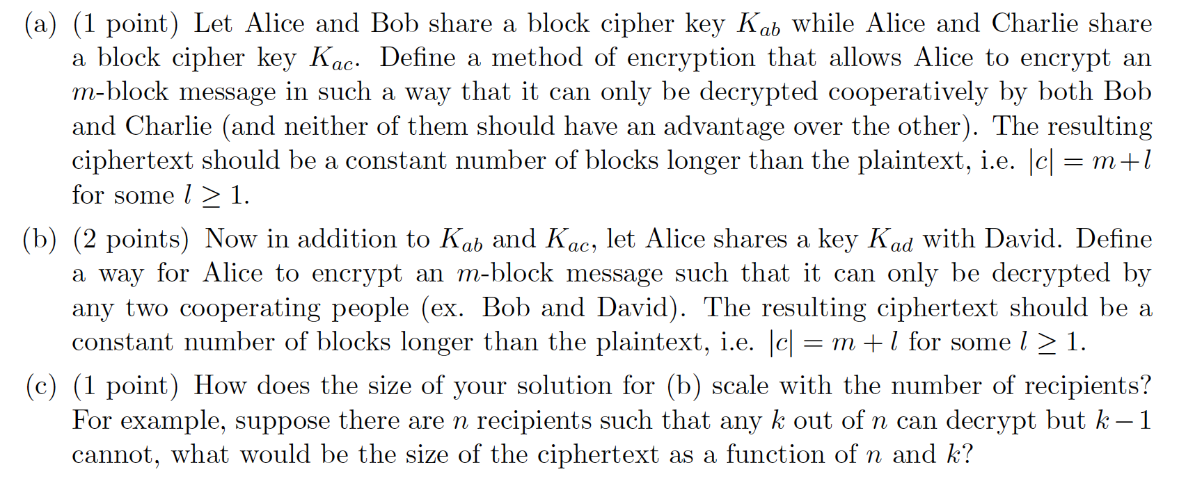 Solved (a) (1 point) Let Alice and Bob share a block cipher | Chegg.com