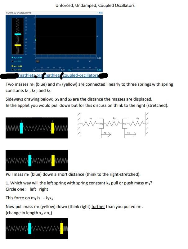 Unforced, Undamped, Coupled Oscillators COUPLED | Chegg.com