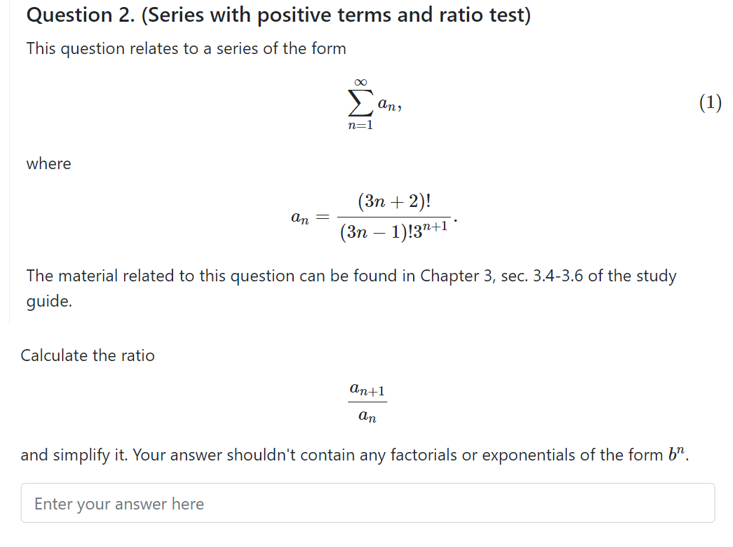 Solved Question 2. (Series with positive terms and ratio | Chegg.com