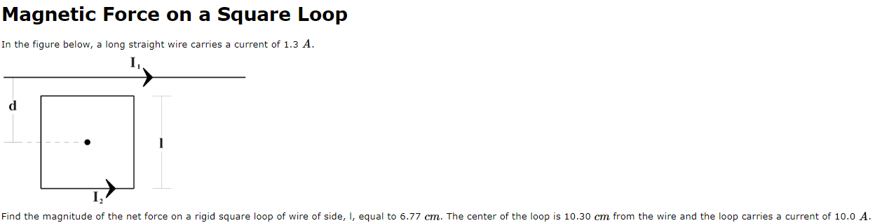Solved Magnetic Force on a Square Loop In the figure below, | Chegg.com