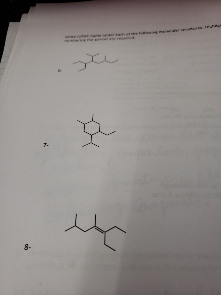 Solved write TUPAC numbering the parent are required name | Chegg.com