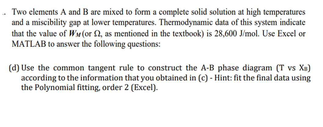 Two elements A and B are mixed to form a complete | Chegg.com