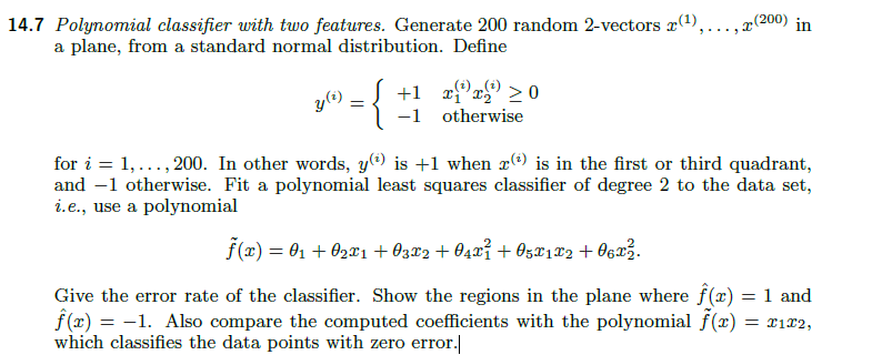 Solved . (200) in 14.7 Polynomial classifier with two | Chegg.com