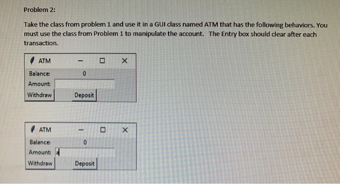 Solved Problem 2: Take the class from problem 1 and use it | Chegg.com