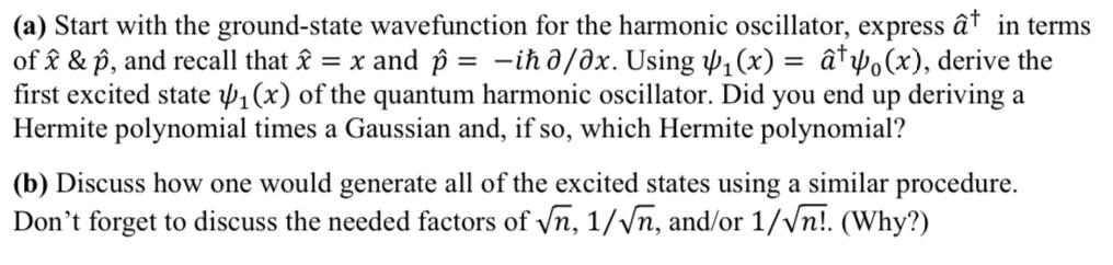 Solved A Start With The Ground State Wavefunction For The