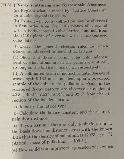Solved (14.3) 1 X-ray scattering and Systematic Absences (a) | Chegg.com