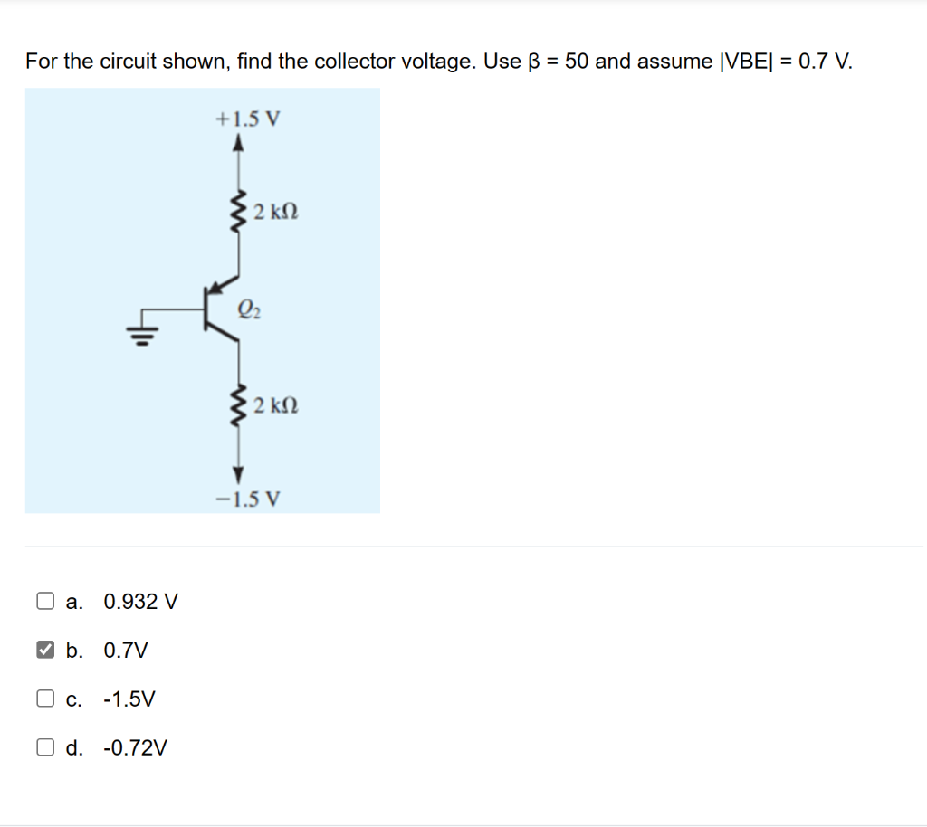 Solved For the circuit shown, find the collector voltage. | Chegg.com