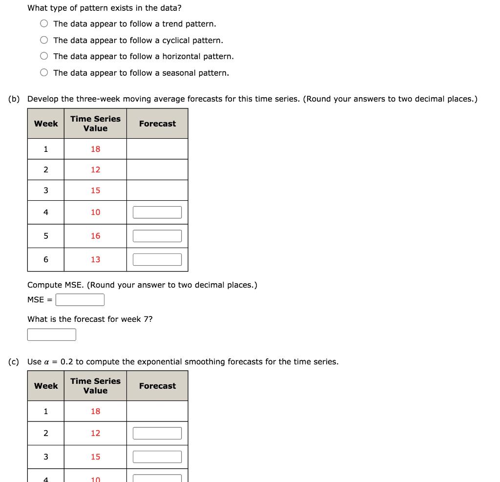 Solved Consider the following time series data. Week 1 3 5 6 | Chegg.com