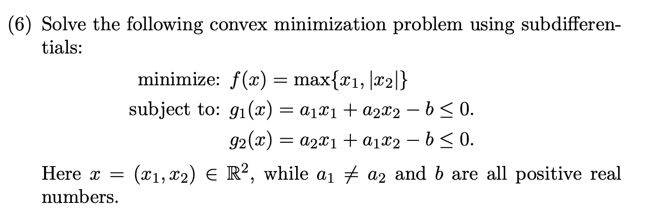 (6) Solve the following convex minimization problem | Chegg.com