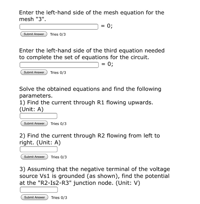 Solved Vs3 RS 3 R2 RI Is2 2 R4 Vs1 In the circuit, Vs1 = 7 | Chegg.com