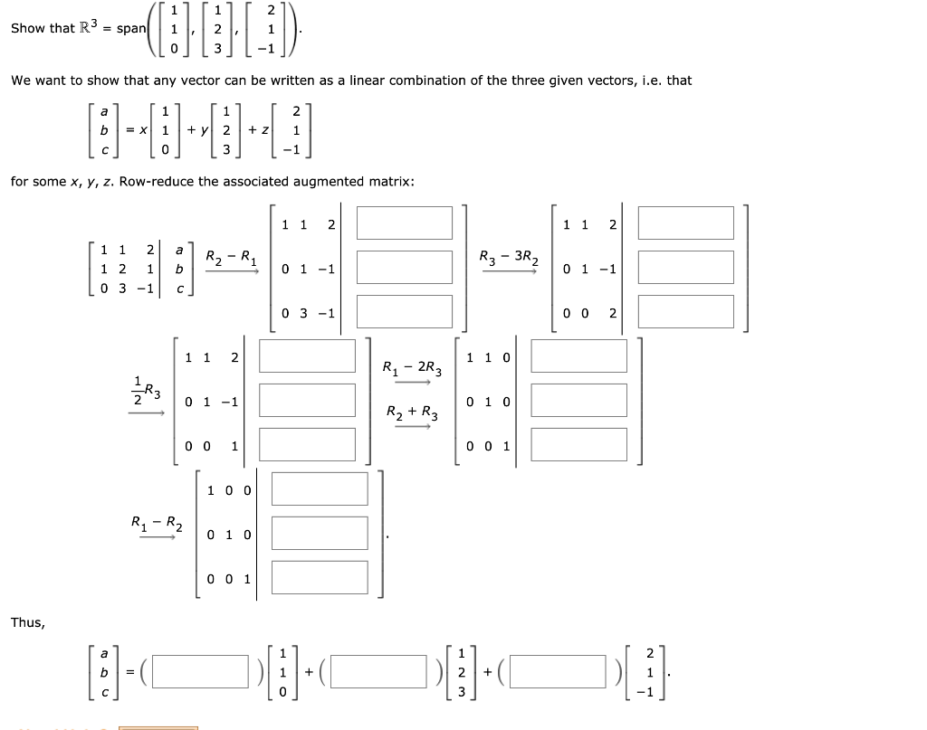 Solved Show that R3 = span We want to show that any vector | Chegg.com