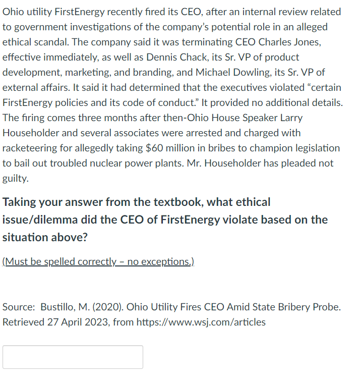 Solved Ohio utility FirstEnergy recently fired its CEO, | Chegg.com