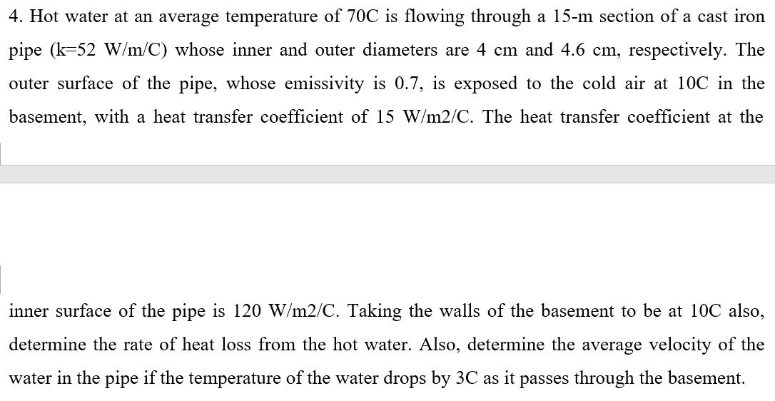 Solved 4. Hot water at an average temperature of 70C is | Chegg.com