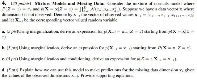 Solved 4 20 Points Mixture Models And Missing Data