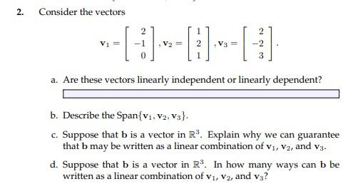 Solved 2. Consider the vectors | Chegg.com