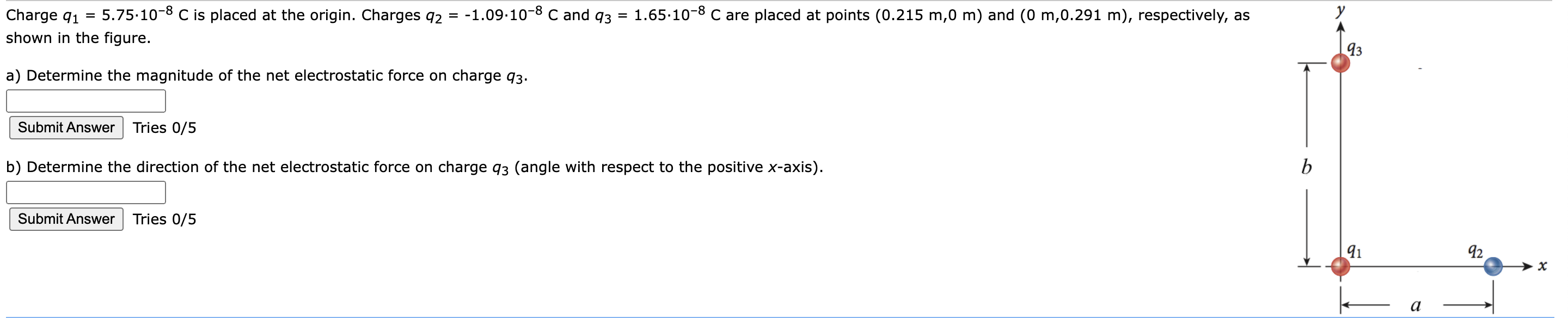 Solved Charge q1=5.75⋅10−8C is placed at the origin. Charges | Chegg.com