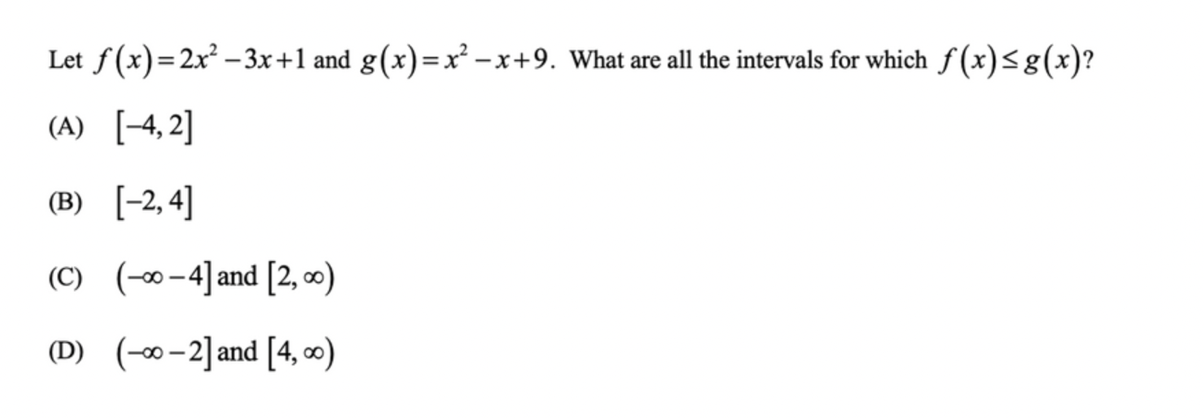 Solved Let f(x)=2x2-3x+1 ﻿and g(x)=x2-x+9. ﻿What are all the | Chegg.com
