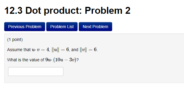 Solved 12.3 Dot product: Problem 2 Previous Problem Problem | Chegg.com