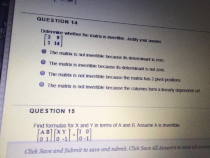 Solved Determine whether the matrix is invertible justify | Chegg.com