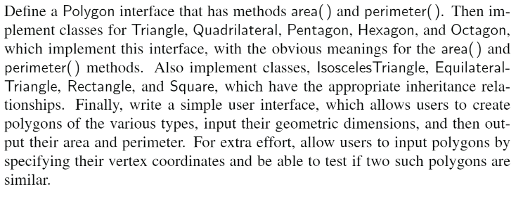 Solved Define a Polygon interface that has methods area() | Chegg.com