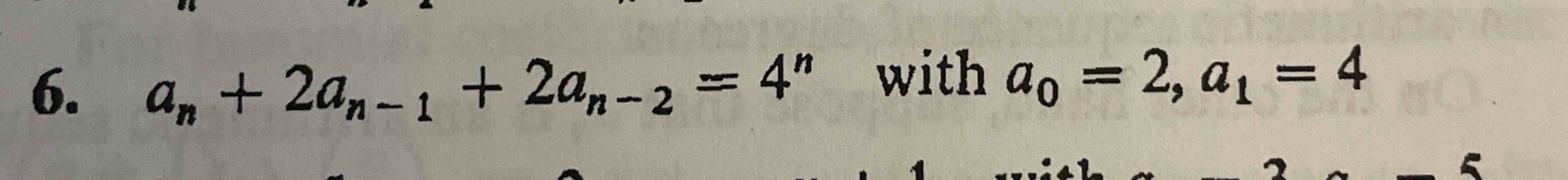 Solved an+2an-1+2an-2=4n ﻿with a0=2,a1=4 | Chegg.com