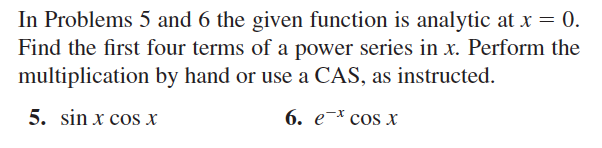 Solved In Problems 5 and 6 the given function is analytic at | Chegg.com