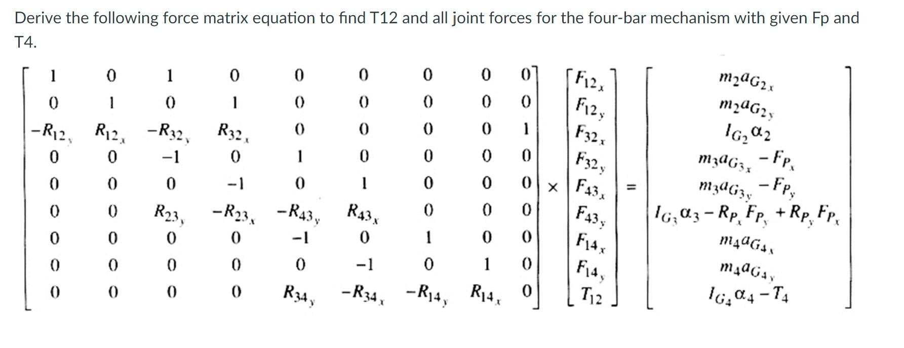you can use matlab to derive the force matrix and | Chegg.com