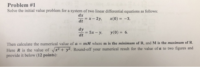 Solved Problem 1 Solve The Initial Value Problem For A Chegg