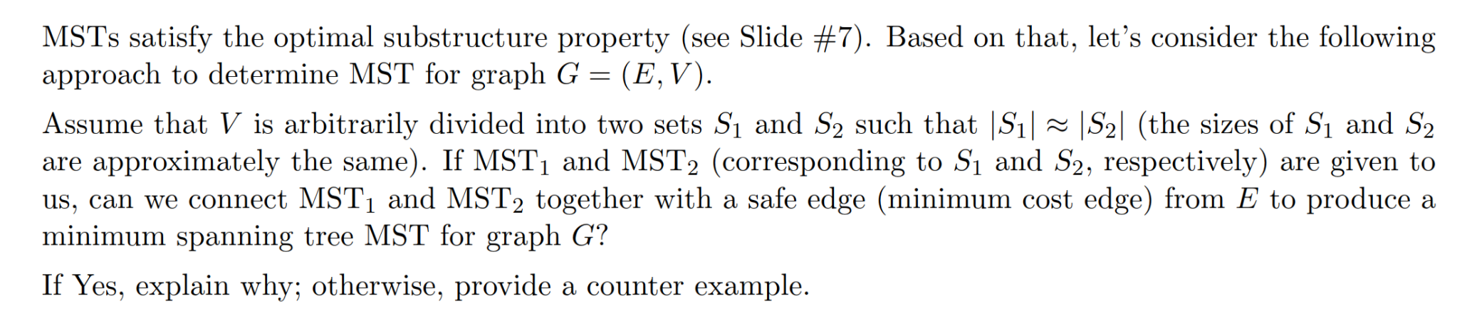 Solved Msts Satisfy The Optimal Substructure Property See 7026