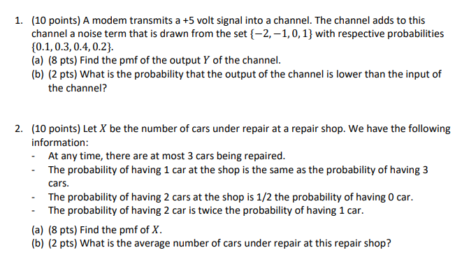 Solved 1. (10 points) A modem transmits a +5 volt signal | Chegg.com