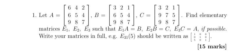 Solved 6 4 2 3 2 1 3 2 1 1. Let A 6 5 4 B 6 5 4 9 7 5 . Find | Chegg.com