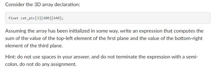 Solved Write the declaration for a three dimensional array | Chegg.com