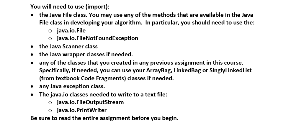 Solved You will need to use (import): - the Java File class. | Chegg.com