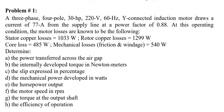 Solved Problem \# 1: A three-phase, four-pole, 30-hp, 220-V, | Chegg.com