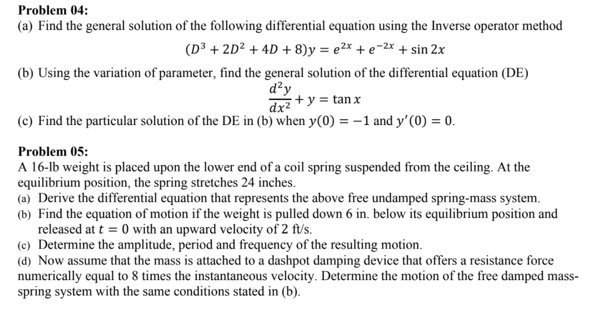 Solved Problem 04: (a) Find the general solution of the | Chegg.com
