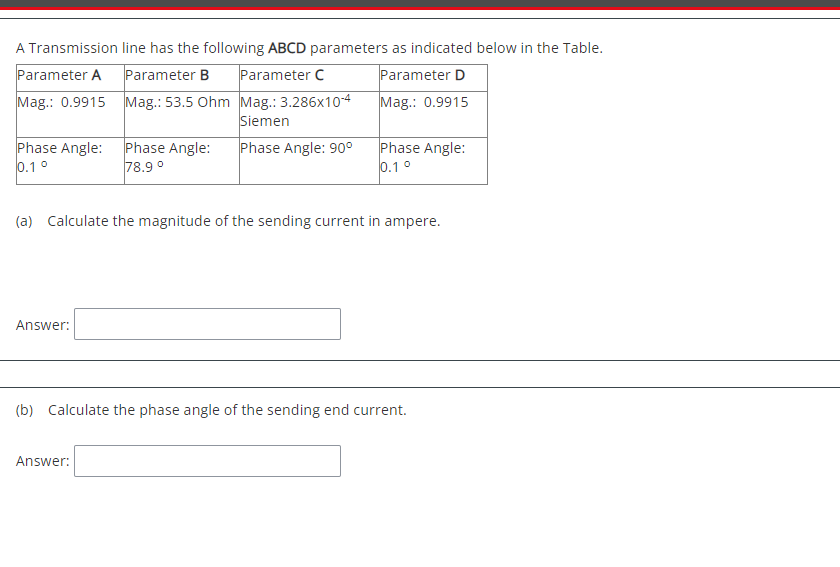 A Transmission line has the following ABCD parameters | Chegg.com