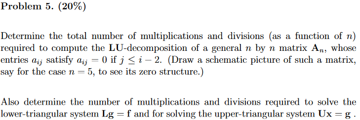 Solved Determine the total number of multiplications and | Chegg.com