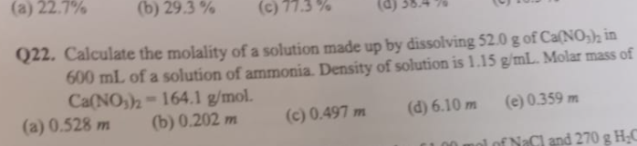 Solved Q22. Calculate the molality of a solution made up by | Chegg.com